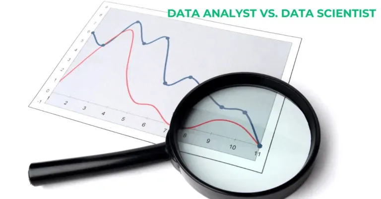 Data Analyst vs Data Scientist: Differences You Need to Know