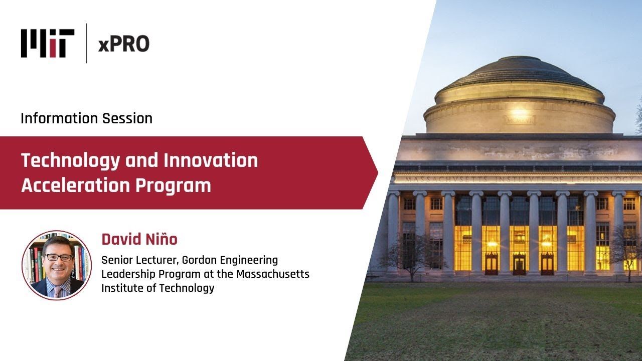 Technology and Innovation Acceleration Program—MIT xPRO—Emeritus